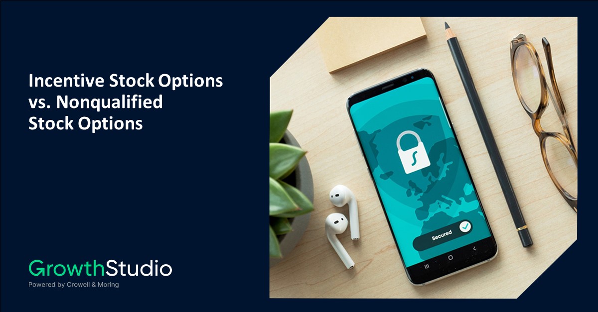 What’s the difference – ISO v. NSO - GrowthStudio - Powered by Crowell ...